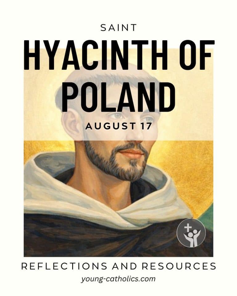 St. Hyacinth of Poland (Aug 17) Free Resources and Reflections – Young ...