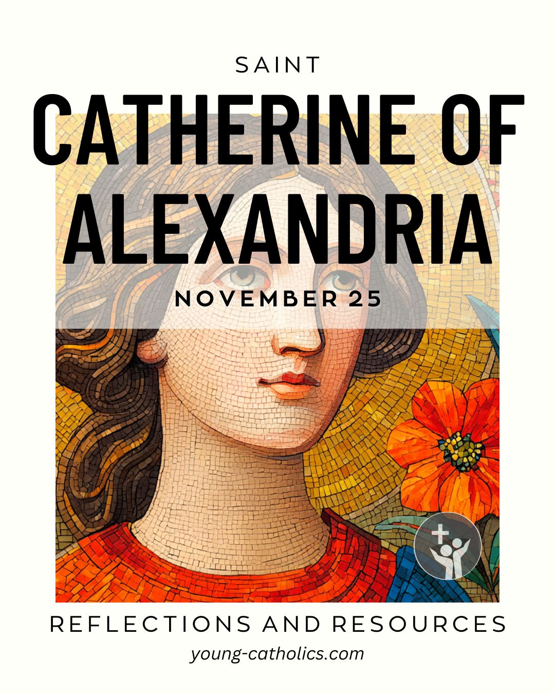 St. Catherine of Alexandria (Nov 25) Free Resources and Reflections ...
